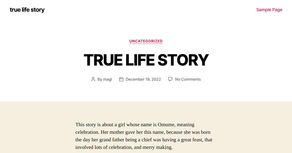 TRUE LIFE STORY – true life story